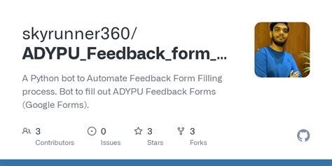 Github Skyrunner360adypufeedbackformfillingbot A Python Bot To