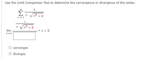 Solved Use The Limit Comparison Test To Determine The