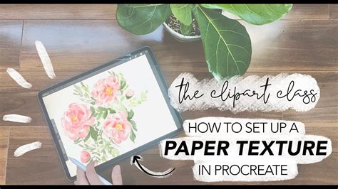 HOW TO MAKE CLIPART IN PROCREATE PAPER TEXTURE The Clipart Class