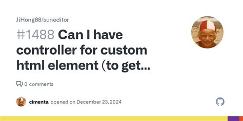 Can I Have Controller For Custom Html Element To Get Context Buttons Update And Delete