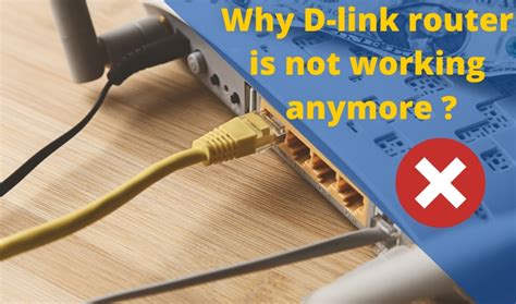 Fix Why Dlink Router Not Working Anymore Problem