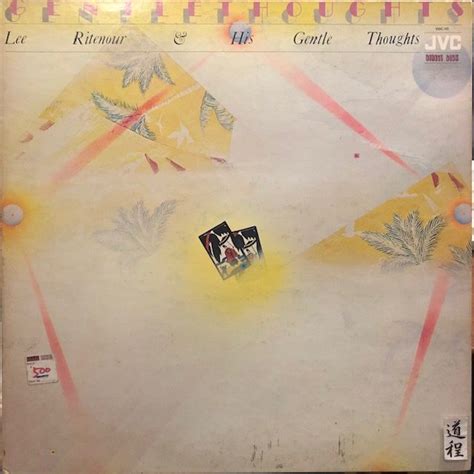 Lee Ritenour Lee Ritenour And His Gentle Thoughts Vidc 101 道 程