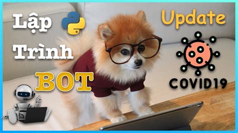 Lập Trình Cập Nhật Dịch Covid 19 với Python trong 5 PHÚT