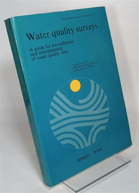water quality surveys a guide for the collection and interpretation of