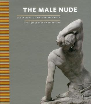 Libro The Male Nude Dimensions Of Masculinity From The 19th Century