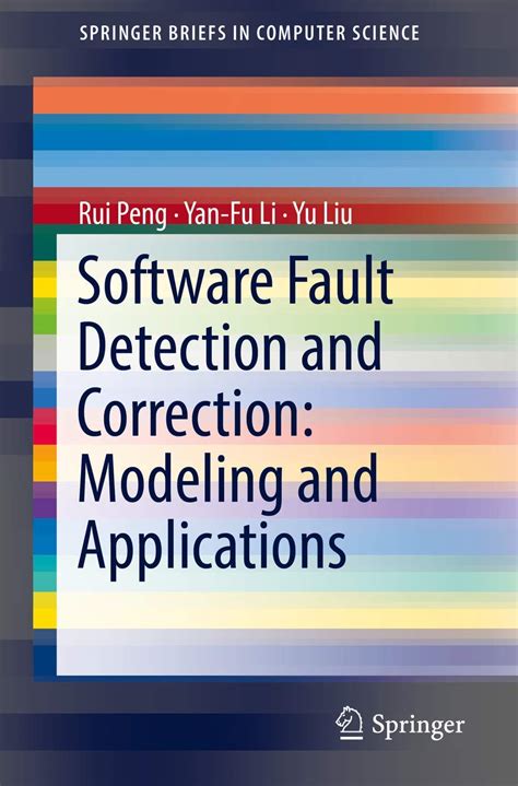 Software Fault Detection And Correction Modeling And Applications