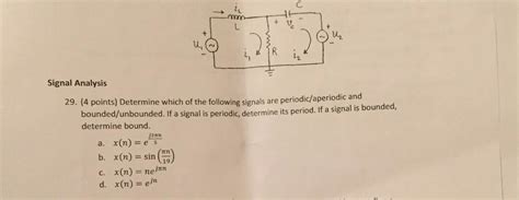 Solved Determine Which Of The Following Signals Are Chegg