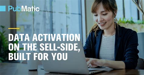 Data Activation On The Sell Side Built For You Pubmatic