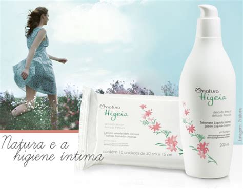 Cuidado íntimo Linha Higeia Da Natura Makeup Atelier Por Cinthia