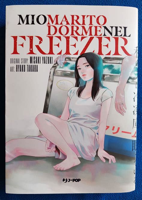 Mio Marito Dorme Nel Freezer Un Thriller Tra Violenza Angoscia E