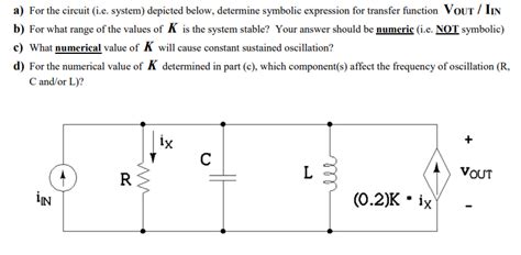 [solved] a for the circuit i e system depicted below