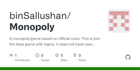 Github Binsallushanmonopoly A Monopoly Game Based On Official Rules This Is Just The Base