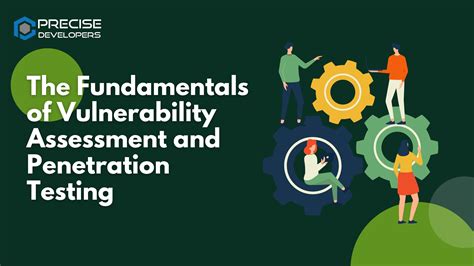 The Fundamentals Of Vulnerability Assessment And Penetration Testing Precise Developers