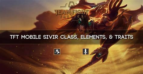 TFT Mobile Sivir Champion Guide Zilliongamer