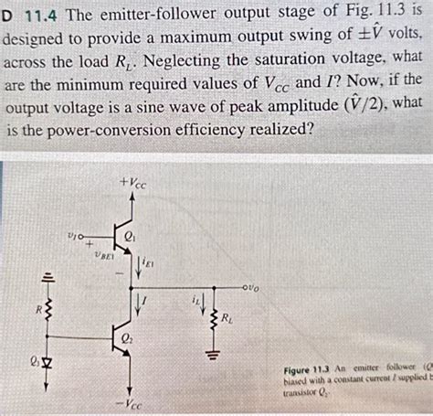 Solved D 11 4 The Emitter Follower Output Stage Of Fig 11 3