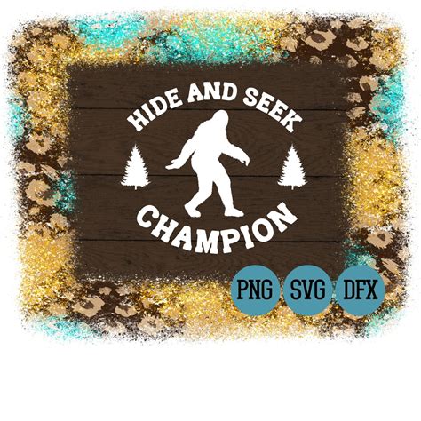 Hide And Seek Champion SVG File Funny Sasquatch Bigfoot Trees Design Svg Png Dxf Etsy