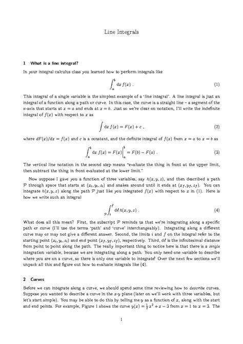 Line Integrals A Line Integral Is Just An Integral Of A Function Along A Path Or Curve In