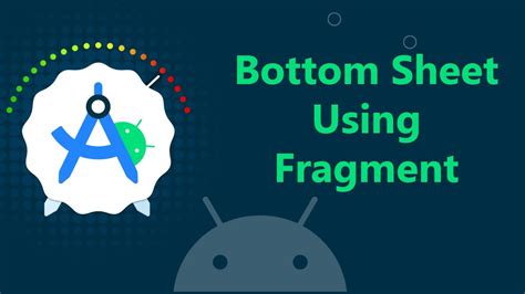 Android Bottom Sheet Dialog Fragment Tutorial With Example Youtube