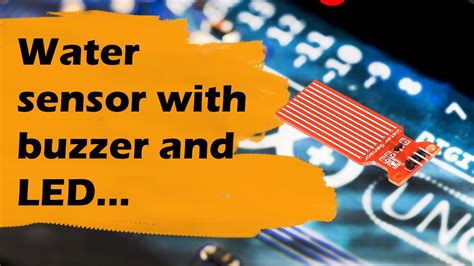 Water Sensor With Buzzer Arduino At Ida Wheeler Blog