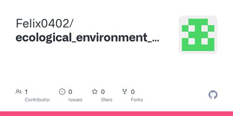 github felix0402 ecological environment simulation warehouse