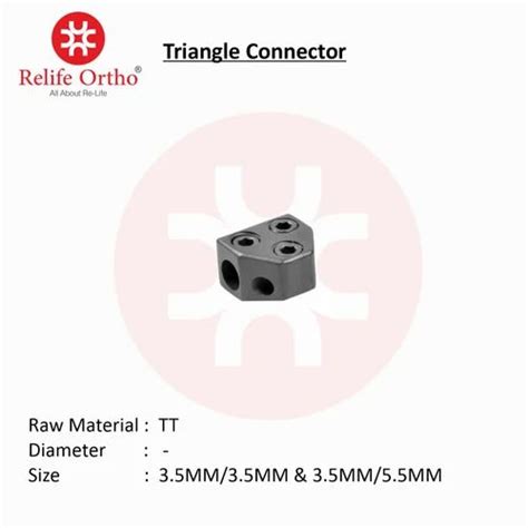 Triangle Connector Titanium In Ahmedabad By Relife Ortho Id 2852545926133