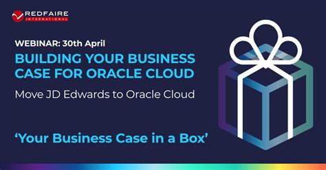 Jdedwards Oraclecloudinfrastructure Buildyourbusinesscase Redfaire