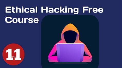 Explore Ethical Hacking Courses And Earn Certificates Cnn11 Crypto