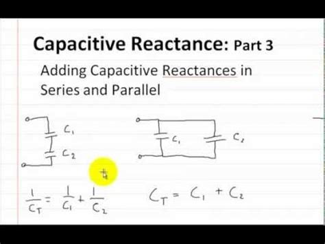 Capacitive Reactance Part Adding In Series And Parallel YouTube