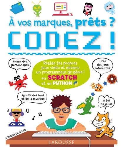 A Vos Marques Prêts Codez En Scratch Et De Dorling Kindersley