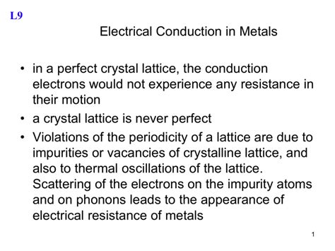 Electrical Conduction In Metals