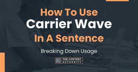 How To Use Carrier Wave In A Sentence Breaking Down Usage