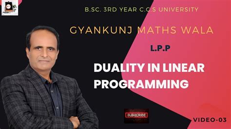 Lect 03 Duality In Linear Programming Lppbsc 3rd Ccs University