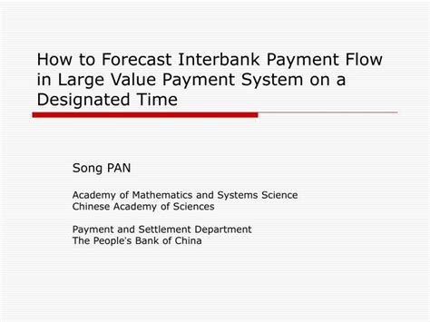 Ppt How To Forecast Interbank Payment Flow In Large Value Payment System On A Designated Time