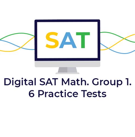 Digital Sat Math Group 1 6 Practice Tests