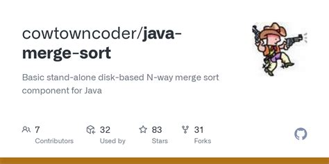 Github Cowtowncoderjava Merge Sort Basic Stand Alone Disk Based N