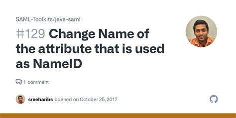 Change Name Of The Attribute That Is Used As NameID Issue SAML Toolkits Java Saml GitHub
