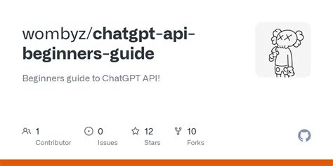 Github Wombyz Chatgpt Api Beginners Guide Beginners Guide To Chatgpt Api