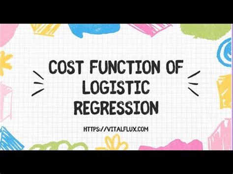 Cost Function Of Logistic Regression Model Machinelearning