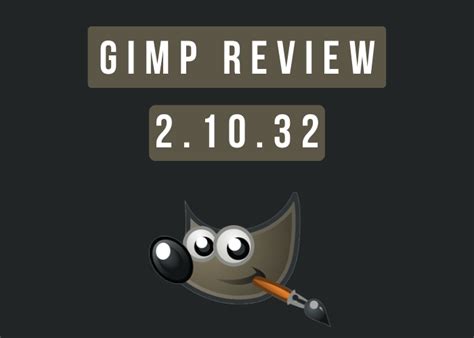 Graphic Tips — Gimp 2 10 32 Review Free Graphic Design Software