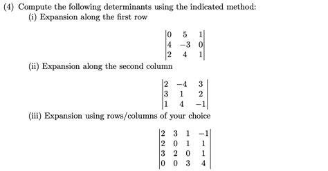 Solved 4 Compute The Following Determinants Using The