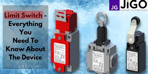 Uses Of Limit Switches Archives JIGO