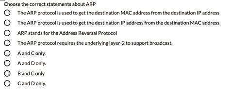 Choose The Correct Statements About Arp The Arp Protocol Is Used To Get