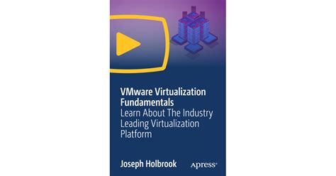 Vmware Virtualization Fundamentals Learn About The Industry Leading