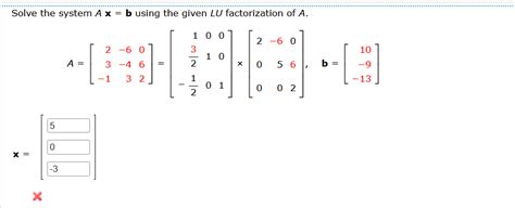 Solved Solve The System A Mathbf X Mathbf B U