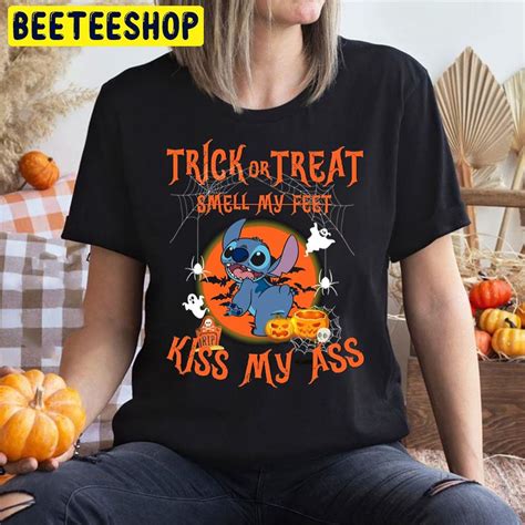 Trick Or Treat Smell My Feet Kiss My Ass Trending Unisex T Shirt