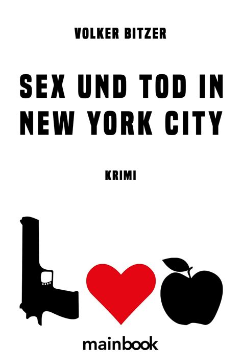 Sex Und Tod In New York City Von Bitzer Volker New 2021 Moluna