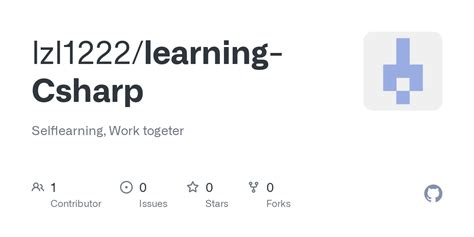 Github Lzl1222learning Csharp Selflearning Work Togeter