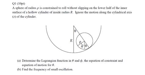 solved ql 10pt a sphere of radius ρ is constrained to roll