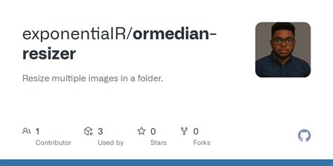 Github Exponentialr Ormedian Resizer Resize Multiple Images In A Folder