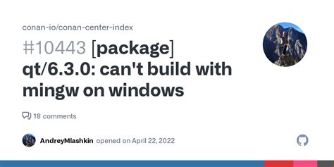 Package Qt630 Cant Build With Mingw On Windows · Issue 10443 · Conan Ioconan Center